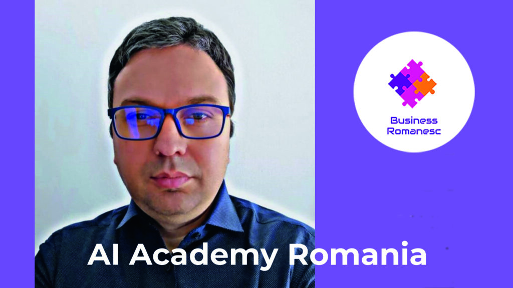 AI Academy Romania - BUSINESS ROMÂNESC